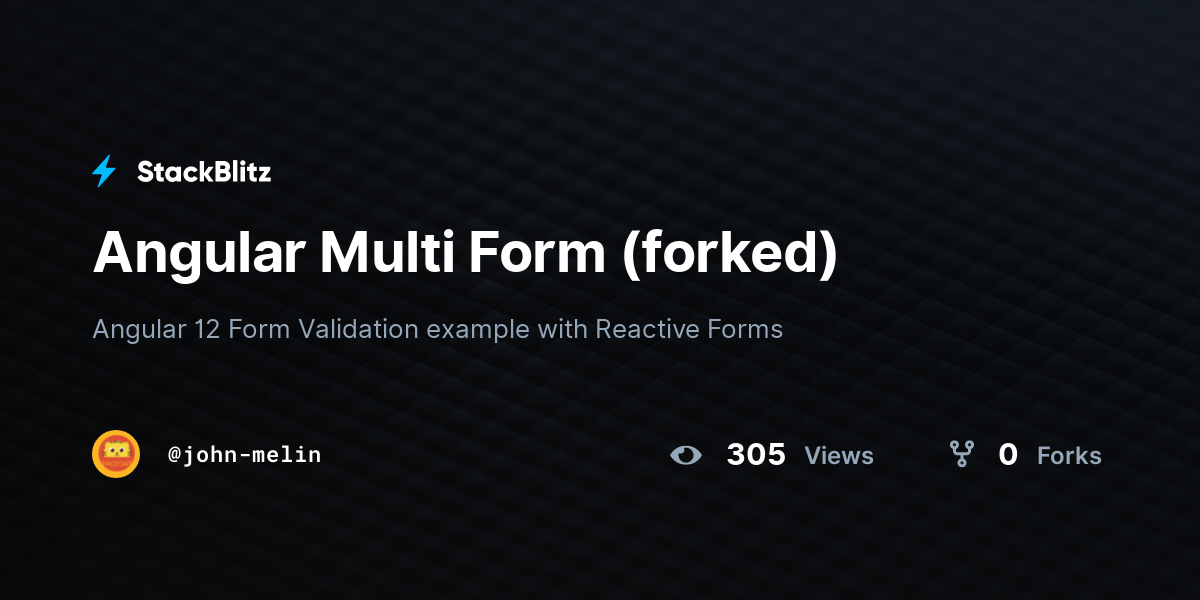 Angular Multi Form (forked) - StackBlitz Angular Multi Form (forked) - StackBlitz