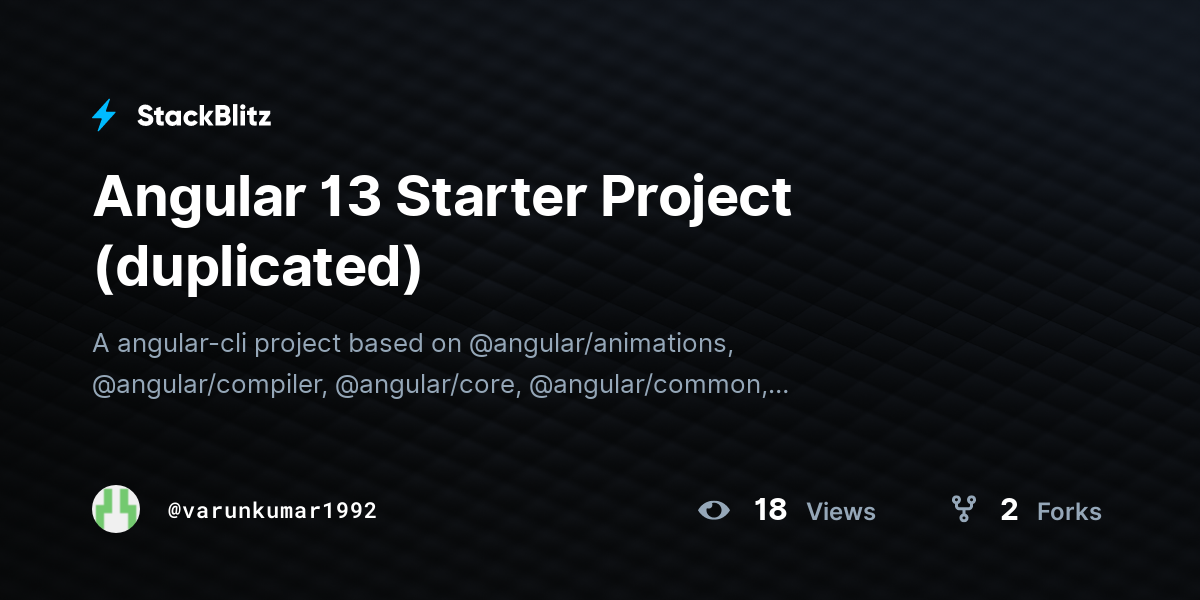 Angular 13 Starter Project (duplicated) - StackBlitz