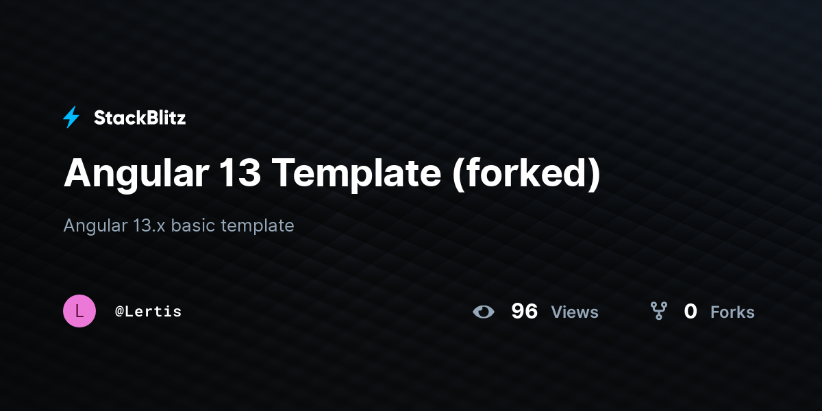 Angular 13 Template (forked) - StackBlitz