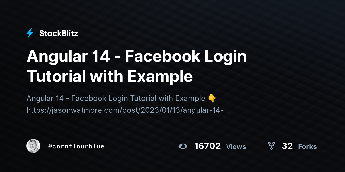 Angular 14 - Facebook Login Tutorial with Example - StackBlitz