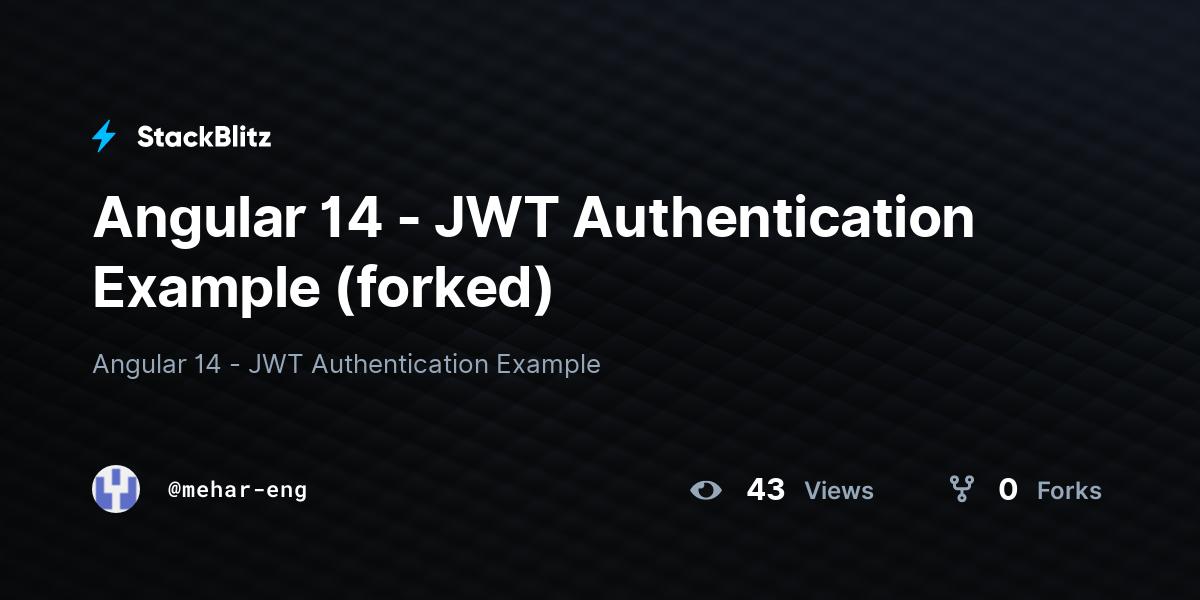 Angular 14 - JWT Authentication Example (forked) - StackBlitz Angular 14 - JWT Authentication Example (forked) - StackBlitz