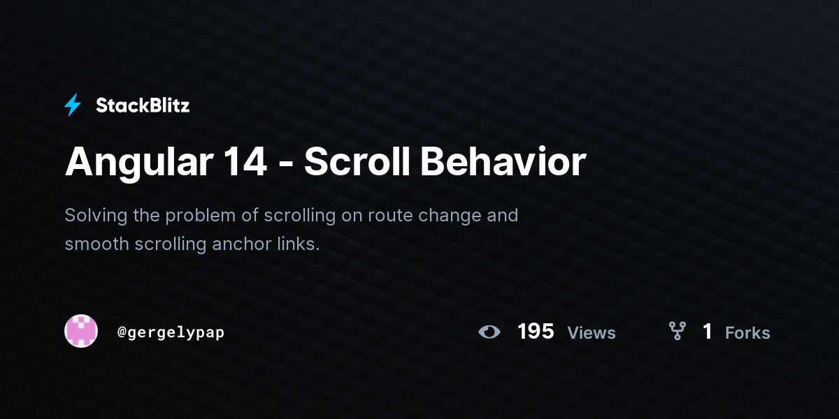 Angular 14 - Scroll Behavior - StackBlitz