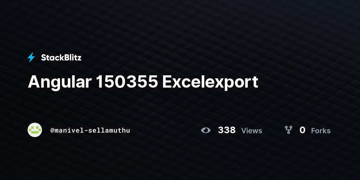 Angular 150355 Excelexport - StackBlitz