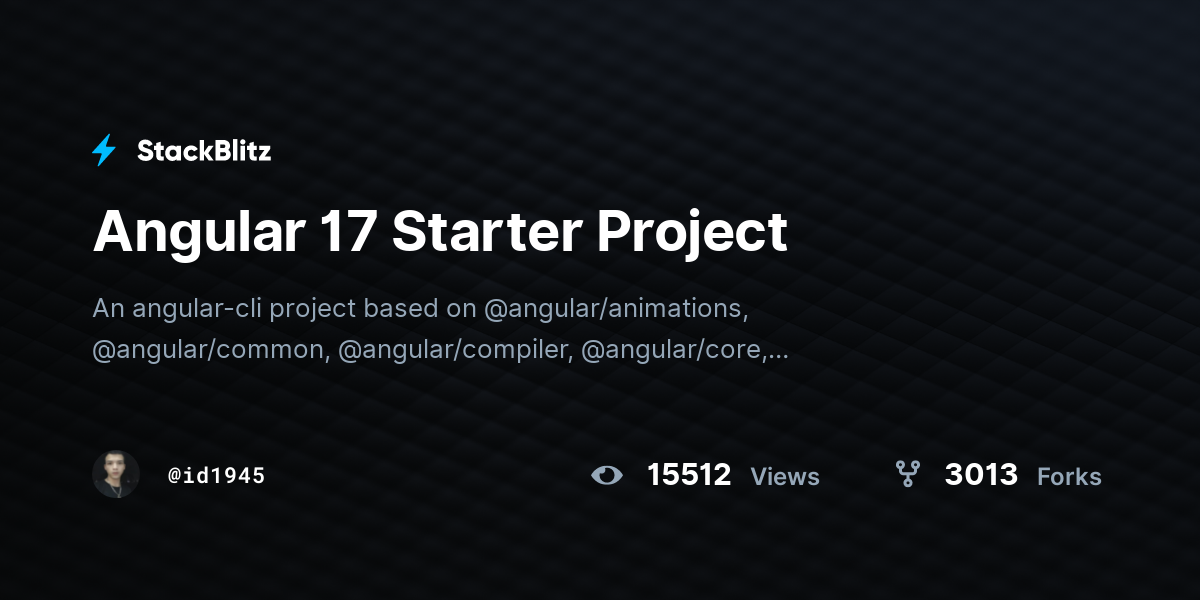 Angular 17 Starter Project - StackBlitz Angular 17 Starter Project - StackBlitz
