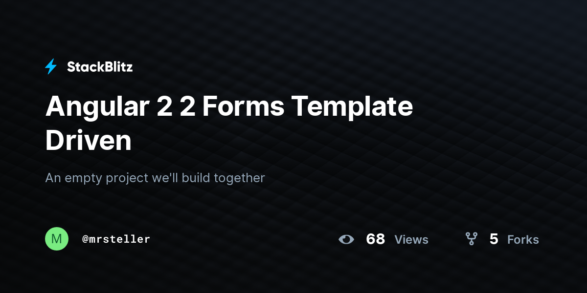 Angular 2 2 Forms Template Driven - StackBlitz