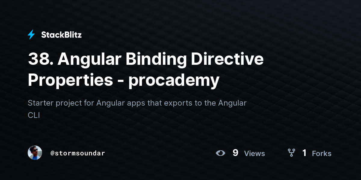 38. Angular Binding Directive Properties - procademy - StackBlitz