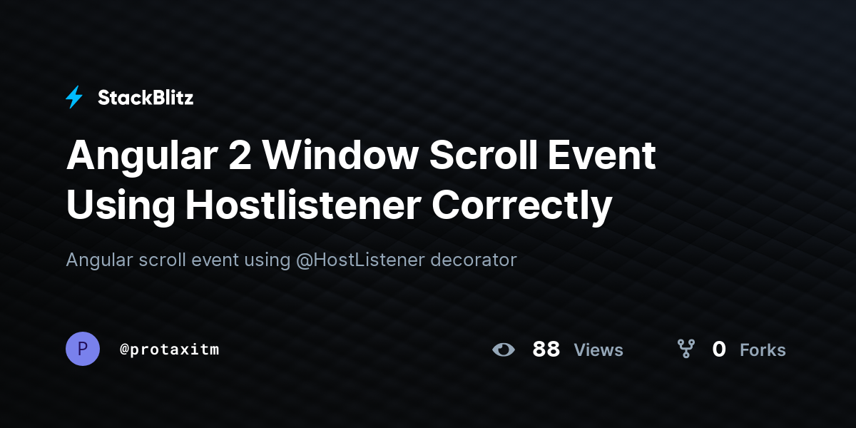 Angular 2 Window Scroll Event Using Hostlistener Correctly - StackBlitz