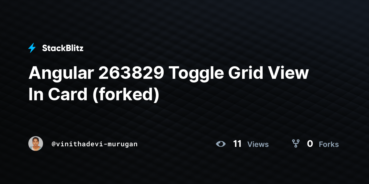 Angular 263829 Toggle Grid View In Card (forked) - StackBlitz