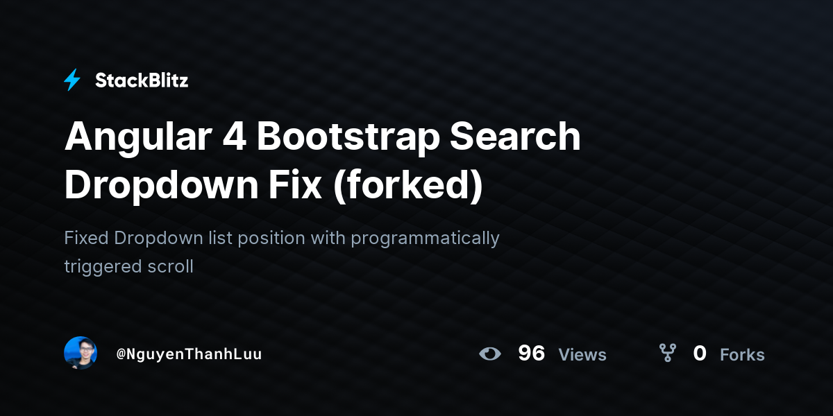 Angular 4 Bootstrap Search Dropdown Fix (forked) - StackBlitz