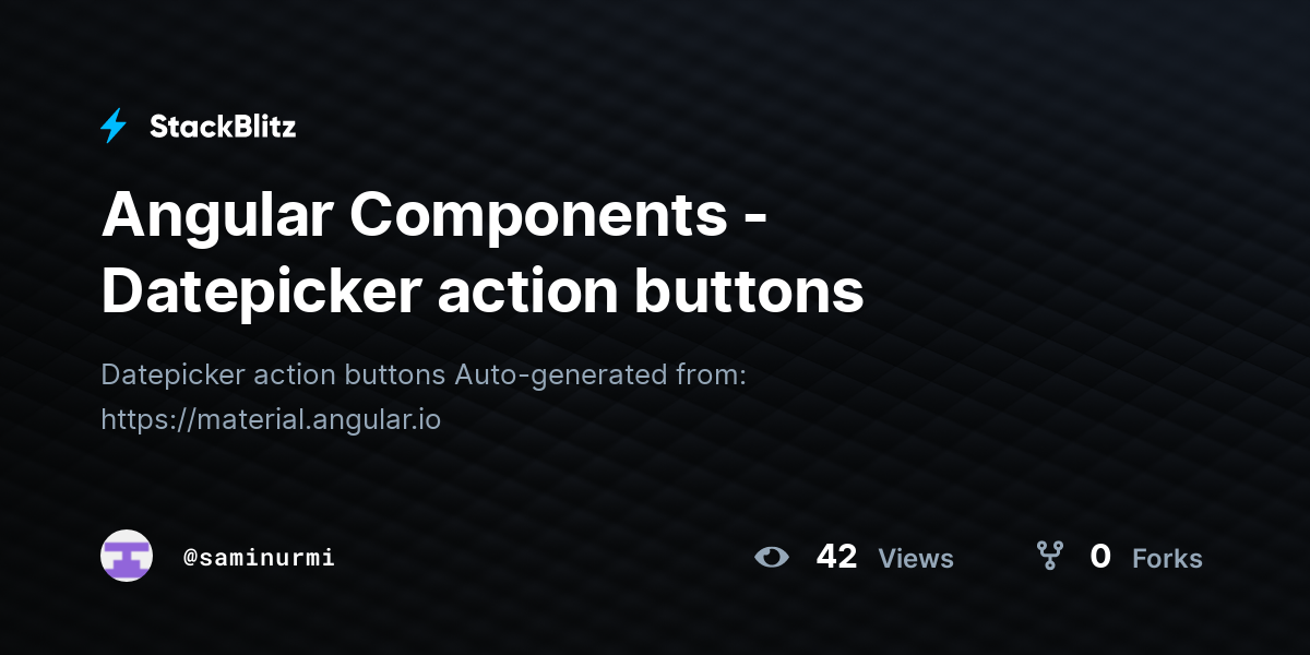 Angular Components - Datepicker action buttons - StackBlitz