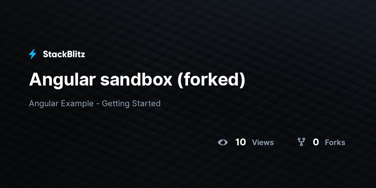 Angular sandbox (forked) - StackBlitz