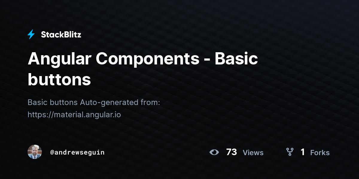 Angular Components - Basic buttons - StackBlitz Angular Components - Basic buttons - StackBlitz