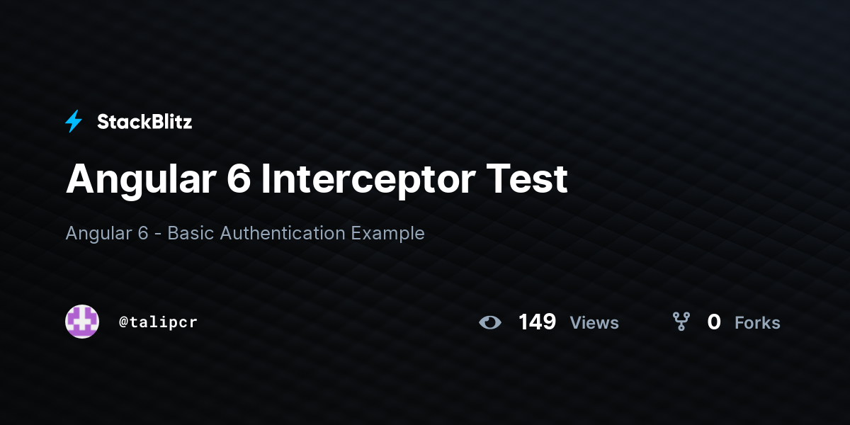 Angular 6 Interceptor Test - StackBlitz