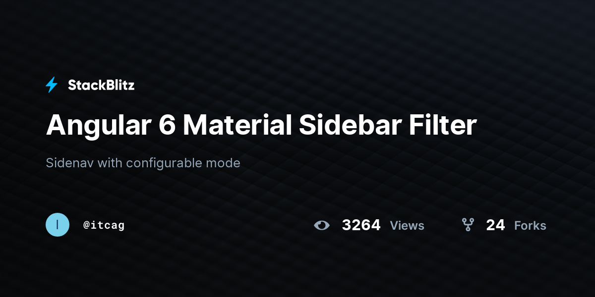 Angular 6 Material Sidebar Filter - StackBlitz Angular 6 Material Sidebar Filter - StackBlitz
