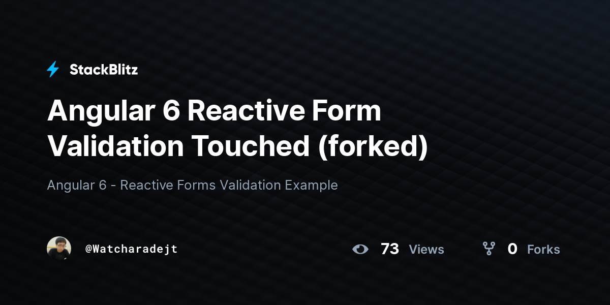 Angular 6 Reactive Form Validation Touched (forked) - StackBlitz