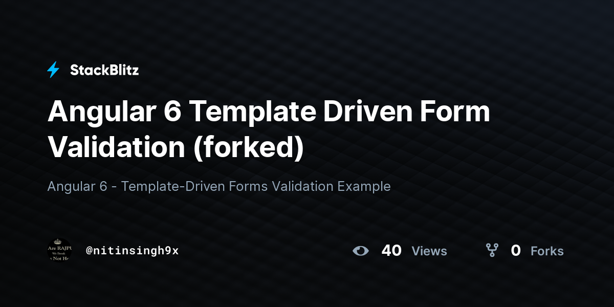 Angular 6 Template Driven Form Validation (forked) - StackBlitz