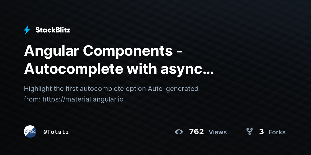 Angular Components - Autocomplete with async validator - StackBlitz