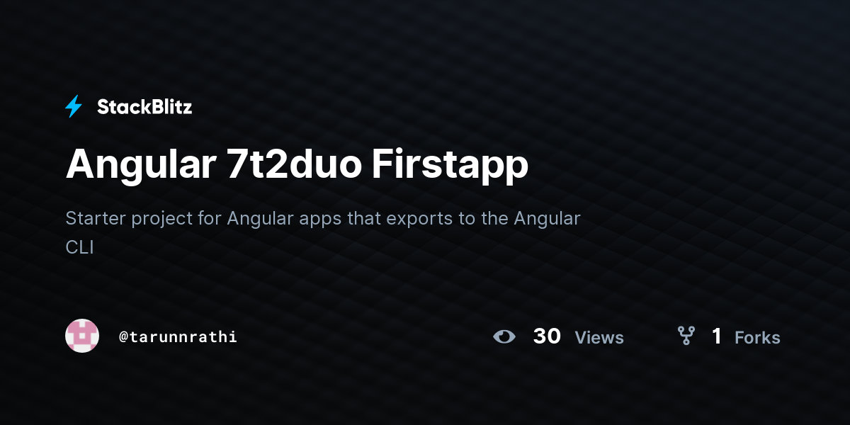 Angular 7t2duo Firstapp - StackBlitz