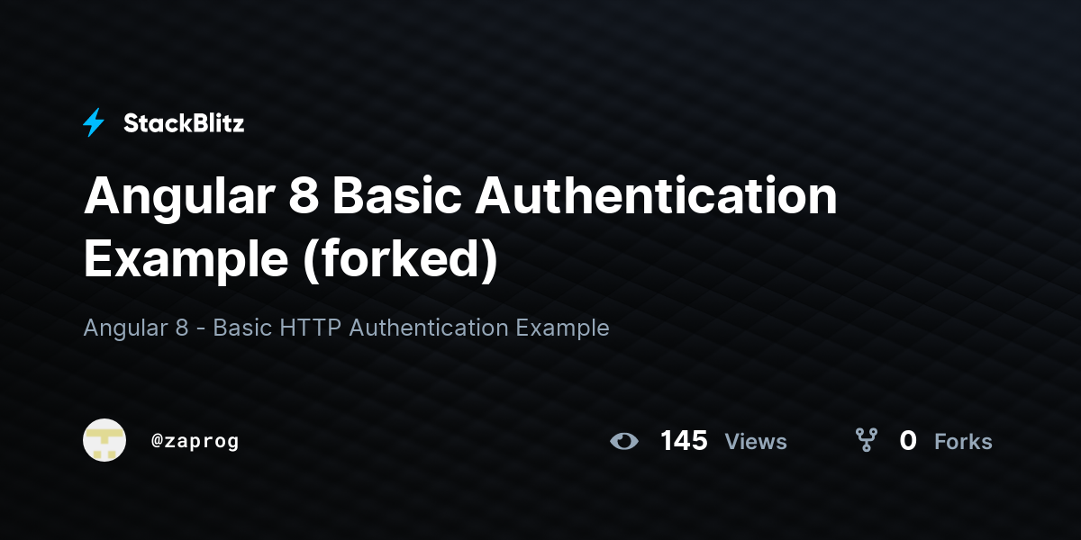 Angular 8 Basic Authentication Example (forked) - StackBlitz