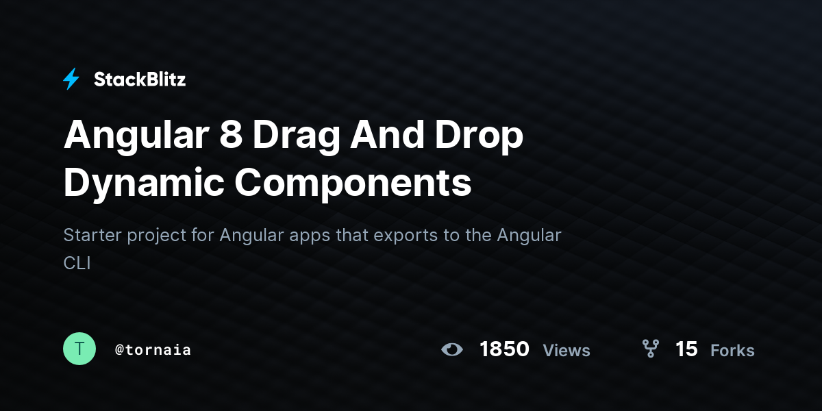 Angular 8 Drag And Drop Dynamic Components - StackBlitz