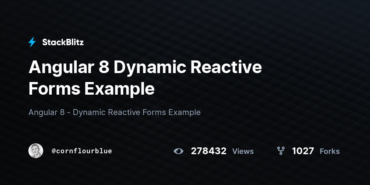 Angular 8 Dynamic Reactive Forms Example - StackBlitz