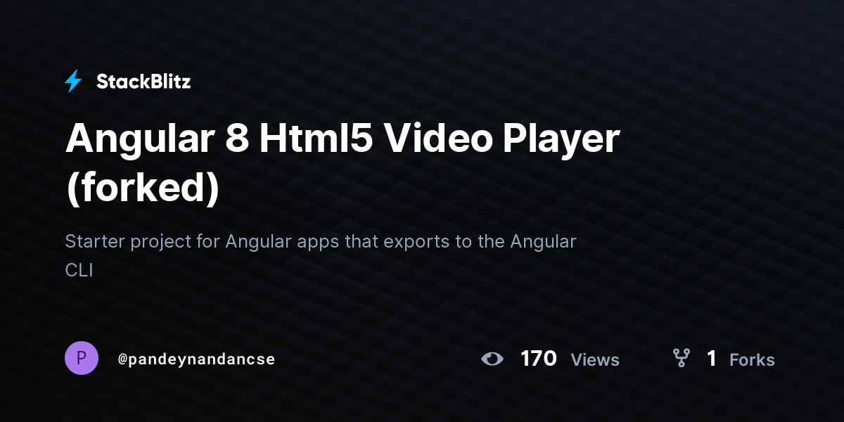 Angular 8 Html5 Video Player (forked) - StackBlitz