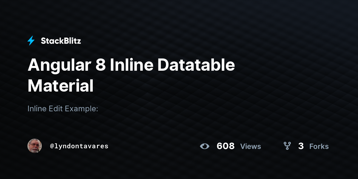 Angular 8 Inline Datatable Material - StackBlitz Angular 8 Inline Datatable Material - StackBlitz