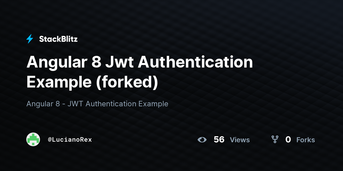 Angular 8 Jwt Authentication Example (forked) - StackBlitz Angular 8 Jwt Authentication Example (forked) - StackBlitz