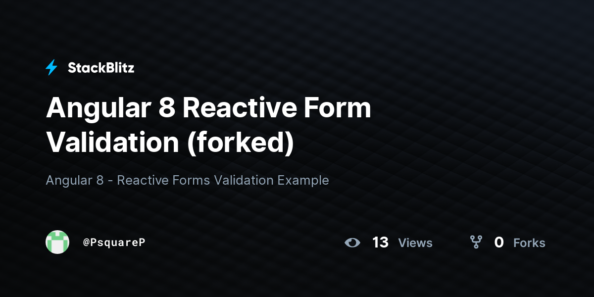 Angular 8 Reactive Form Validation Forked Stackblitz 1314