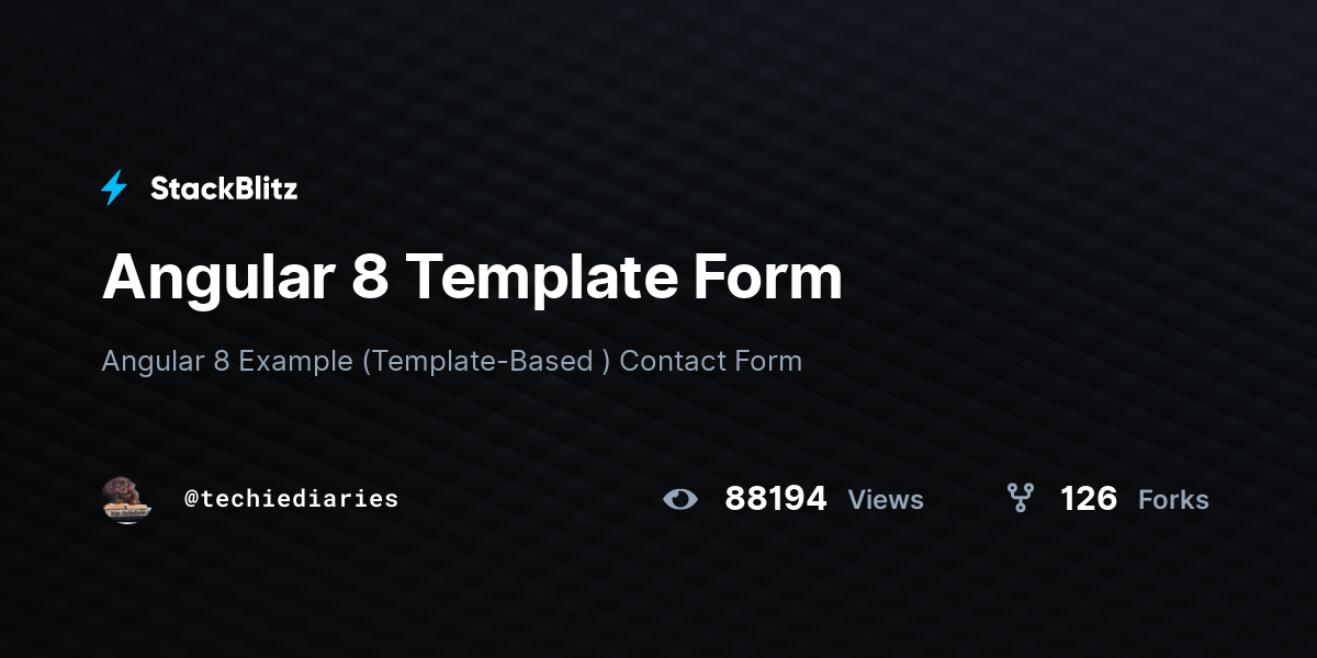 Angular 8 Template Form - StackBlitz Angular 8 Template Form - StackBlitz