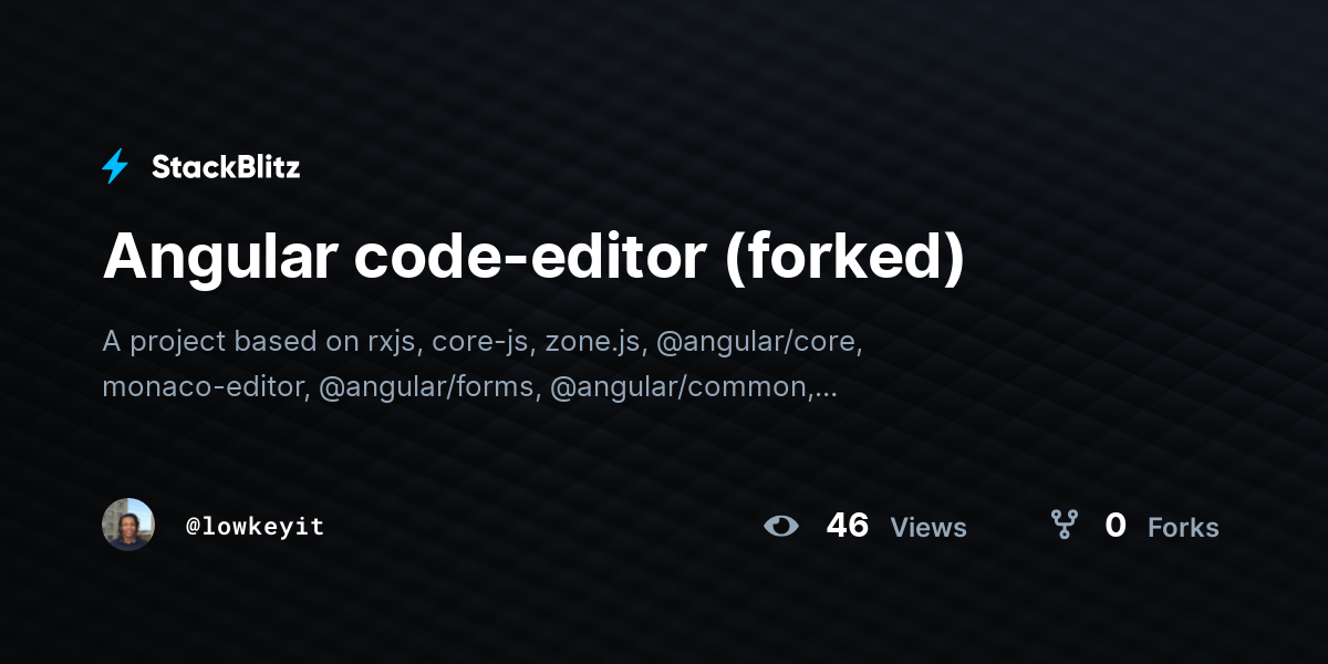 Angular code-editor (forked) - StackBlitz