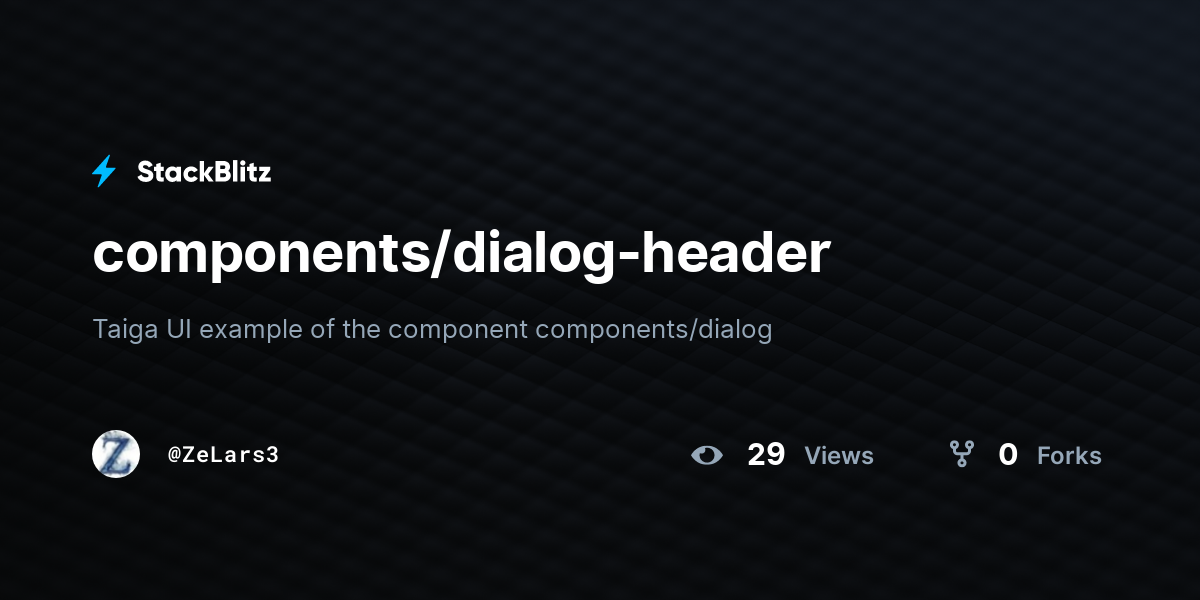 components/dialog-header - StackBlitz components/dialog-header - StackBlitz