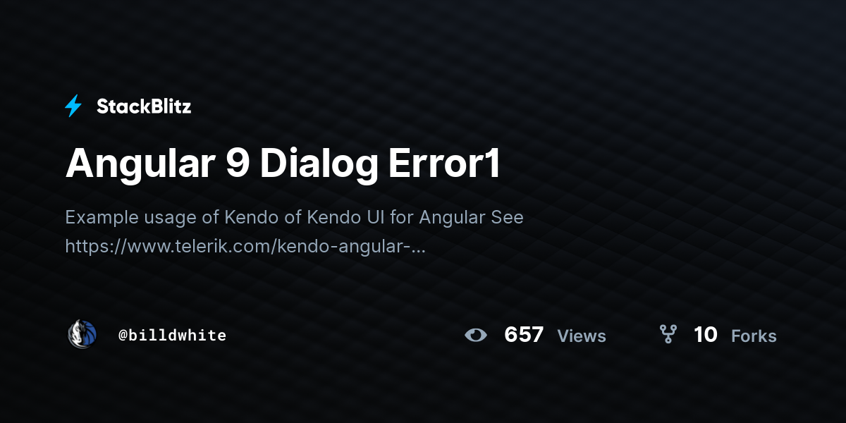 Angular 9 Dialog Error1 - StackBlitz