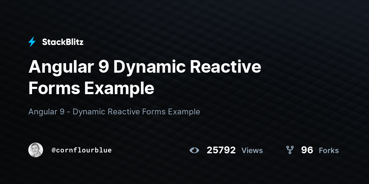 Angular 9 Dynamic Reactive Forms Example - StackBlitz