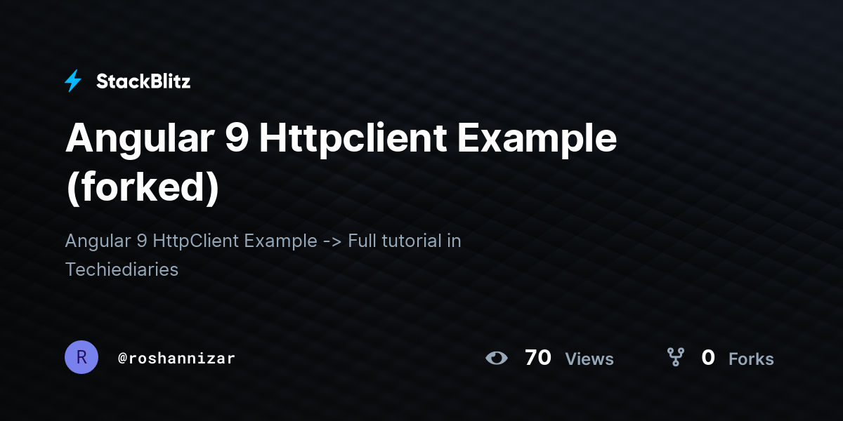 Angular 9 Httpclient Example (forked) - StackBlitz Angular 9 Httpclient Example (forked) - StackBlitz