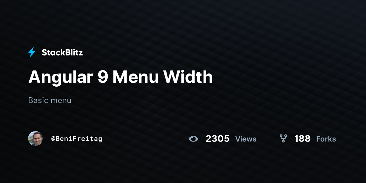 Angular 9 Menu Width - StackBlitz