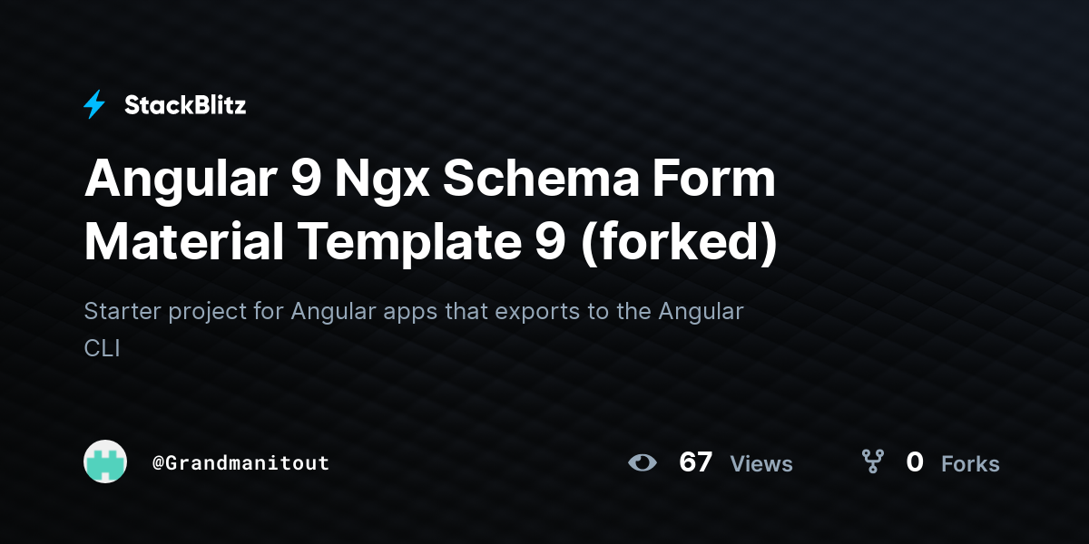 Angular 9 Ngx Schema Form Material Template 9 (forked) - StackBlitz Angular 9 Ngx Schema Form Material Template 9 (forked) - StackBlitz