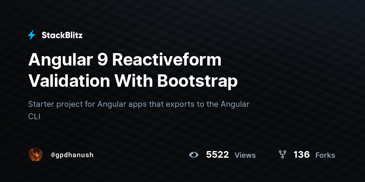 Angular 9 Reactiveform Validation With Bootstrap - StackBlitz