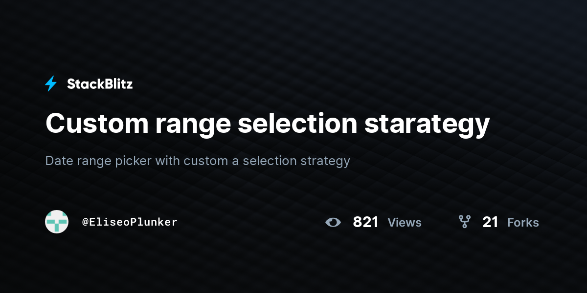Custom range selection starategy - StackBlitz