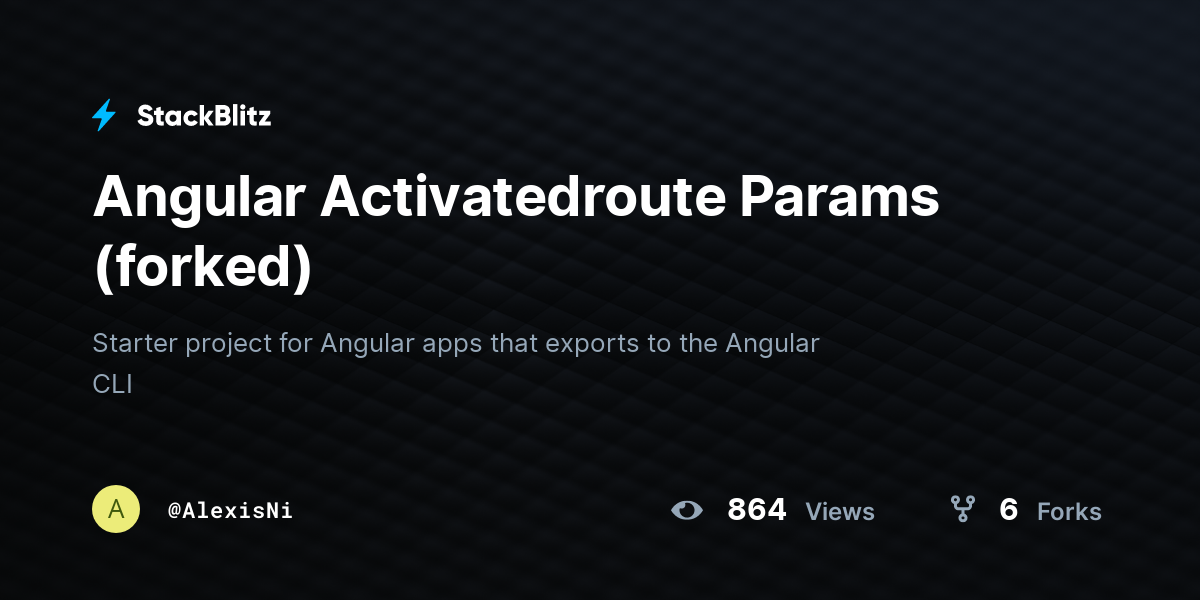 Angular Activatedroute Params (forked) - StackBlitz Angular Activatedroute Params (forked) - StackBlitz
