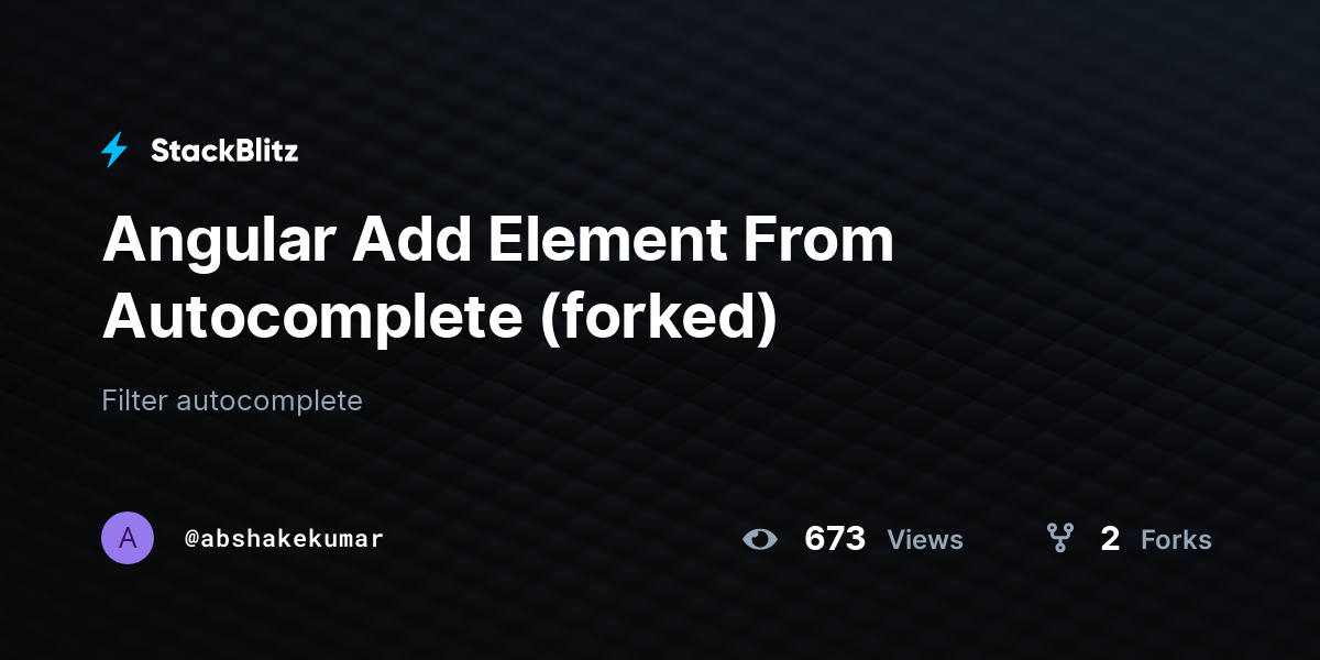 Angular Add Element From Autocomplete (forked) - StackBlitz