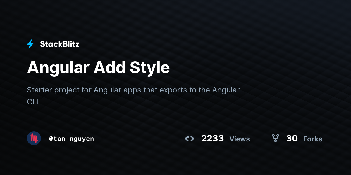 Angular Add Style - StackBlitz Angular Add Style - StackBlitz