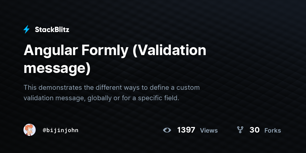 Angular Formly (Validation message) - StackBlitz
