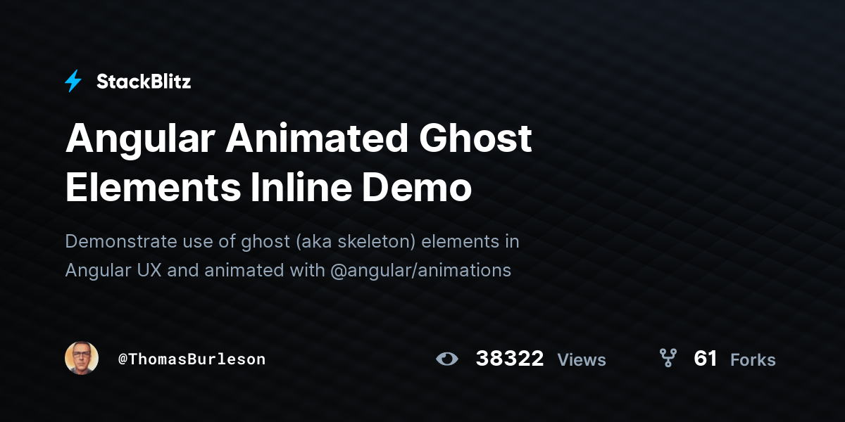 Angular Animated Ghost Elements Inline Demo - StackBlitz