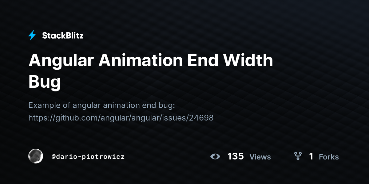 Angular Animation End Width Bug - StackBlitz Angular Animation End Width Bug - StackBlitz