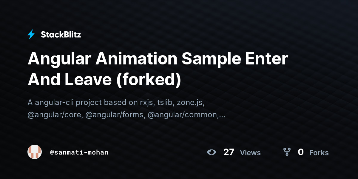 Angular Animation Sample Enter And Leave (forked) - StackBlitz