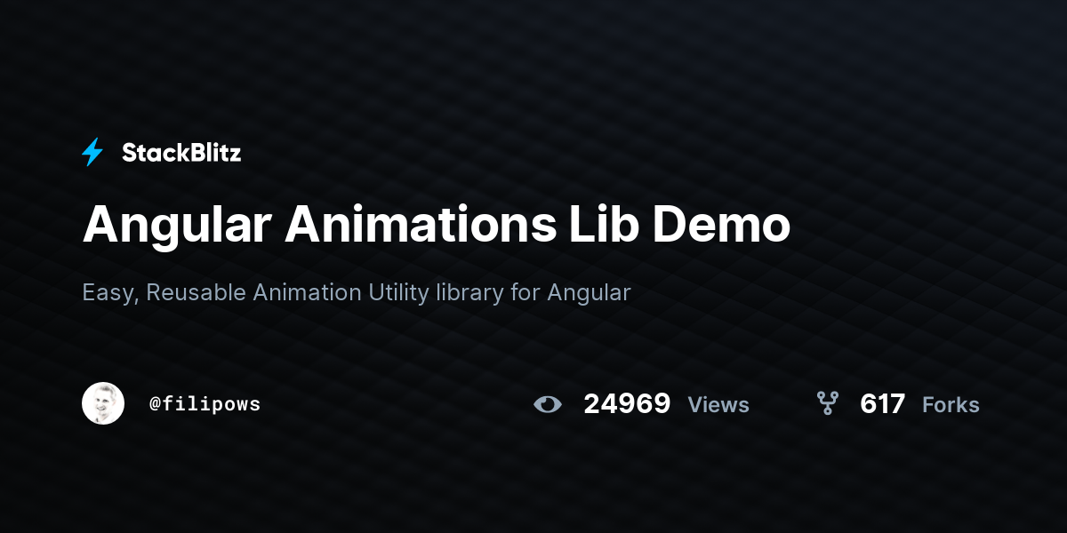 Angular Animations Lib Demo - StackBlitz Angular Animations Lib Demo - StackBlitz