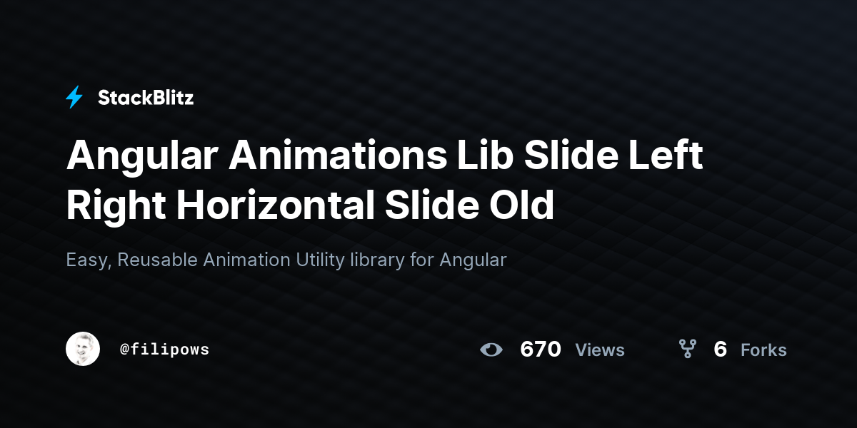 Angular Animations Lib Slide Left Right Horizontal Slide Old - StackBlitz