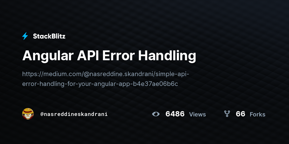 Angular API Error Handling - StackBlitz
