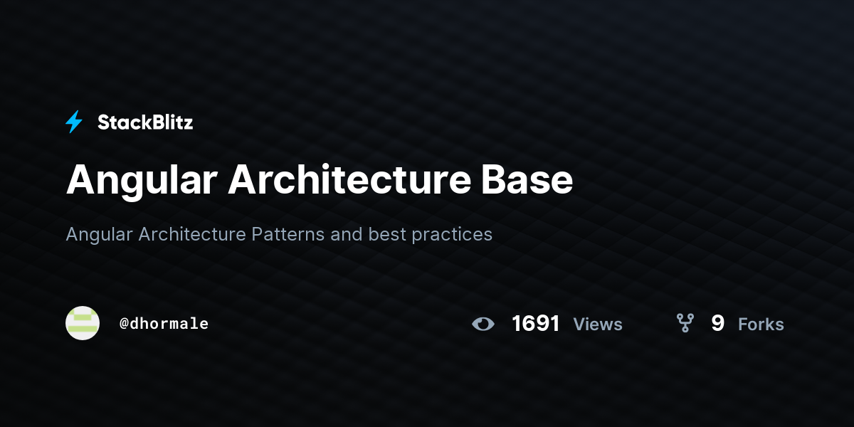 Angular Architecture Base - StackBlitz